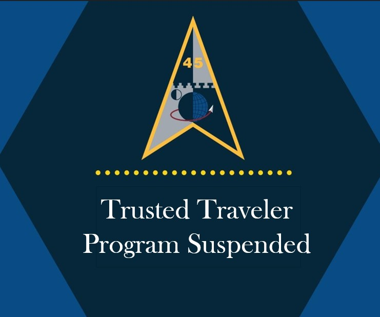 Trusted Traveler Program Suspended At Cape Canaveral SF Station and ...